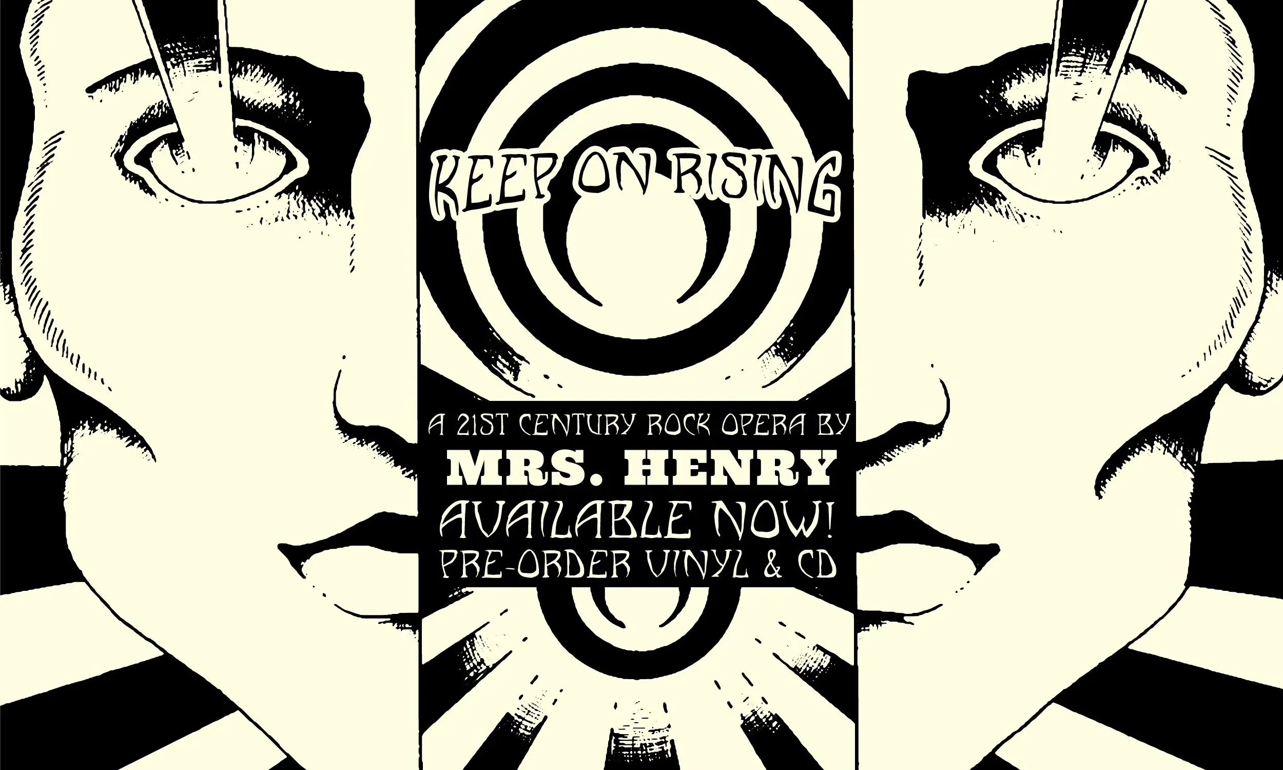 With Their Long-Awaited Rock Opera, KEEP ON RISING, Mrs. Henry Takes U ...